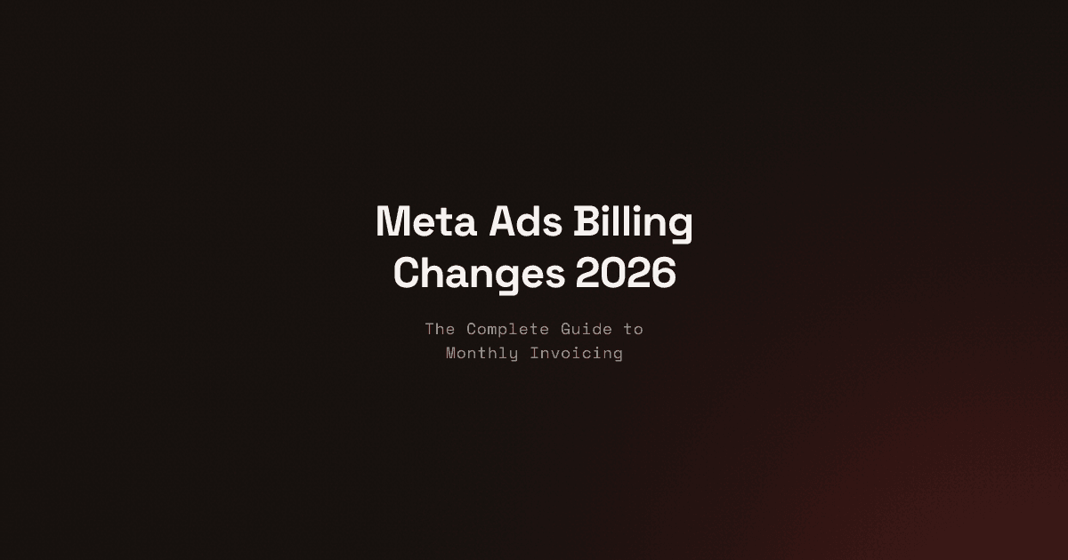 Meta Ads Billing Changes 2026: Monthly Invoicing Guide — Three Chapter ...